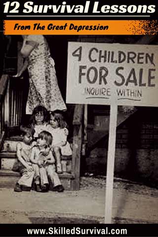 Surviving The Great Depression: 12 Suprising Lessons